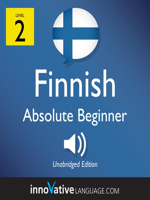 Libby - Learn Finnish: Level 2: Absolute Beginner Finnish